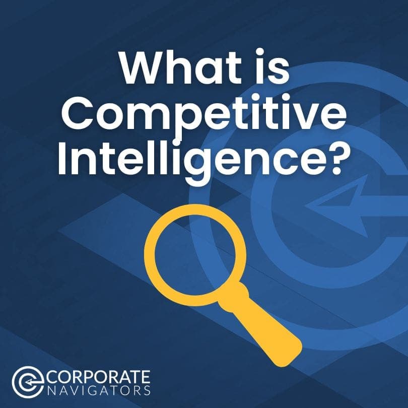 Understanding Competitive Intelligence | Corporate Navigators