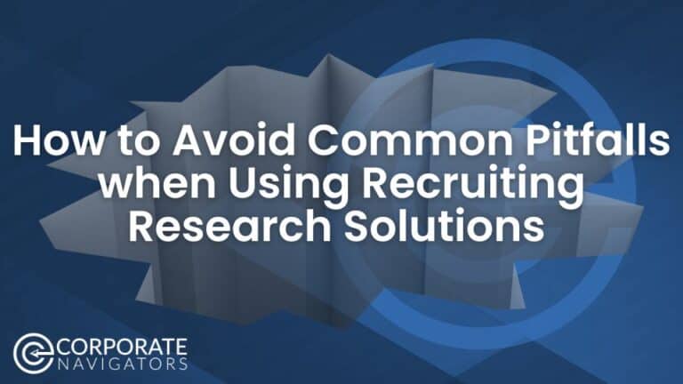 Avoid 6 Recruiting Pitfalls | Corporate Navigators