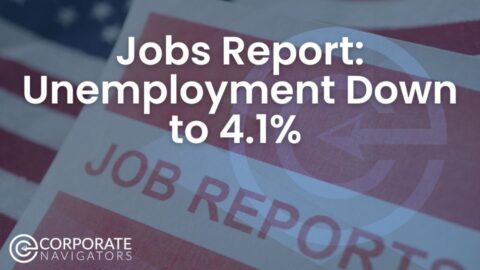 Jobs Report: Unemployment Down | Corporate Navigators