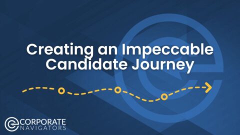 Impeccable Candidate Journey | Corporate Navigators